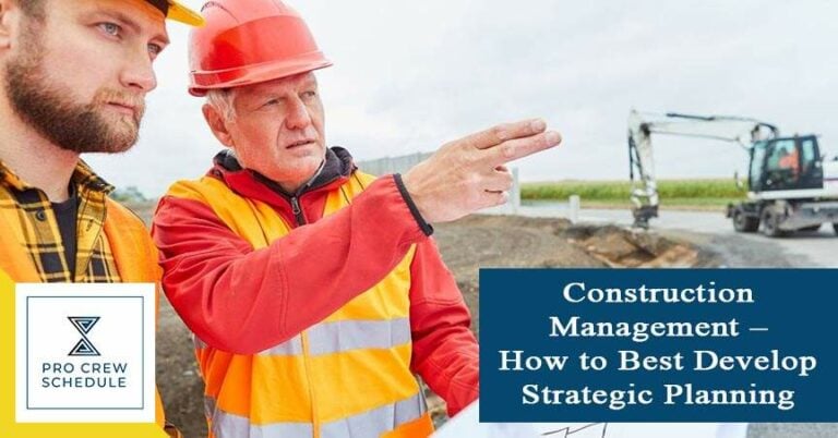 Construction Management – How to Best Develop Strategic Planning | PRO ...